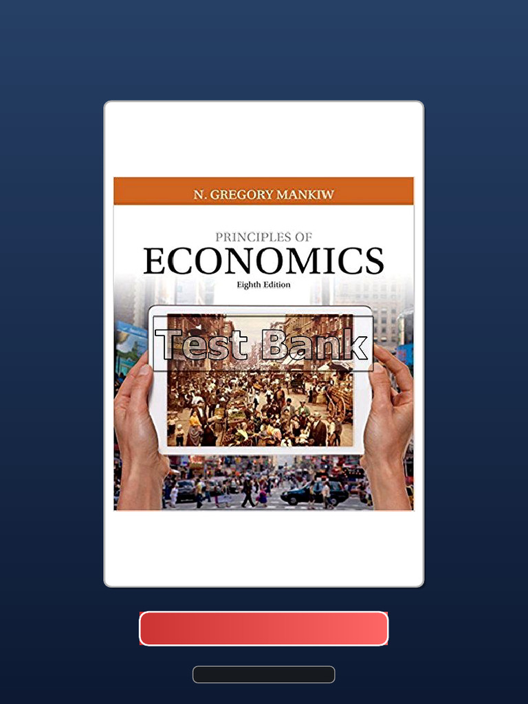 Complete Bundle Principles of Economics 8th Edition Mankiw | PDF | Cost ...