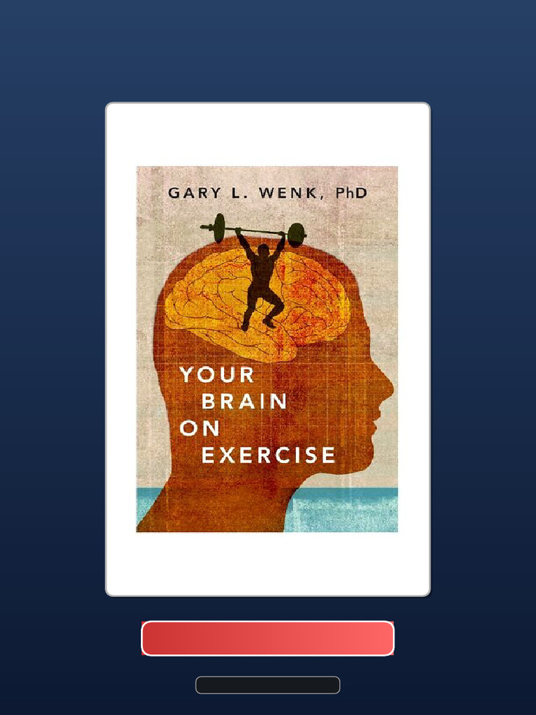 Complete Bundle Your Brain On Exercise Gary L Wenk HQ File | PDF ...