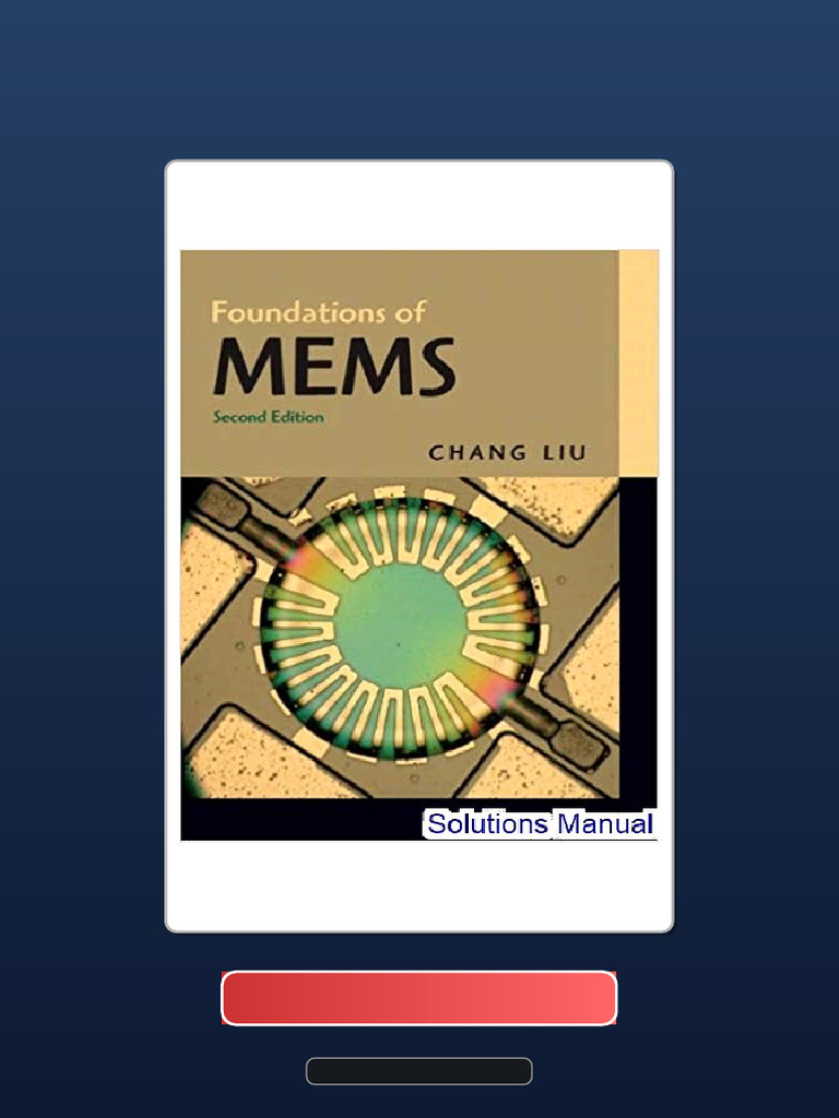 Complete Bundle Foundations of MEMS 2nd Edition Chang Liu | PDF ...