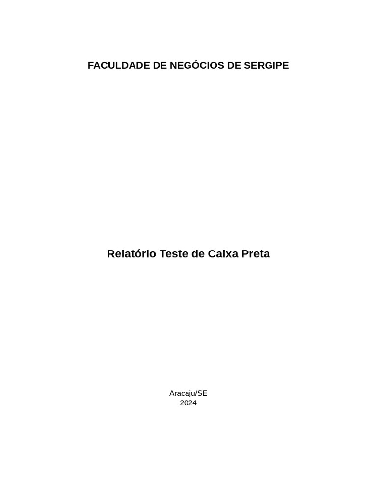 Teste Caixa Preta Técnica de Teste de Software Que Foca No ...