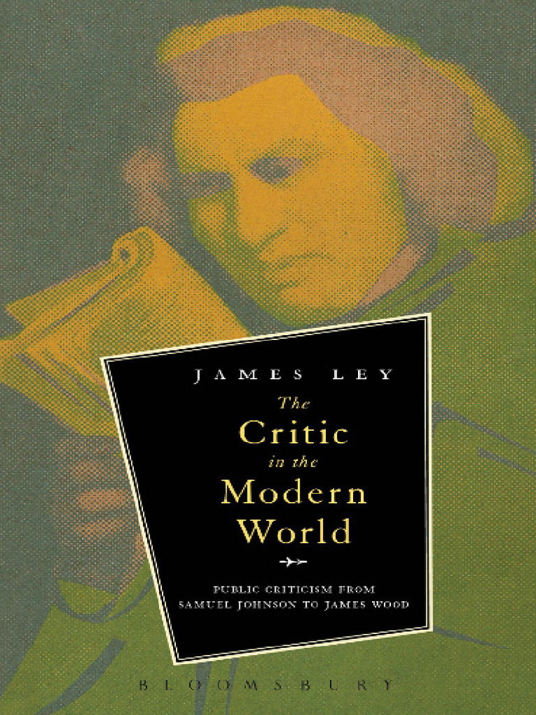 James Ley - The Critic in The Modern World - Public Criticism From ...