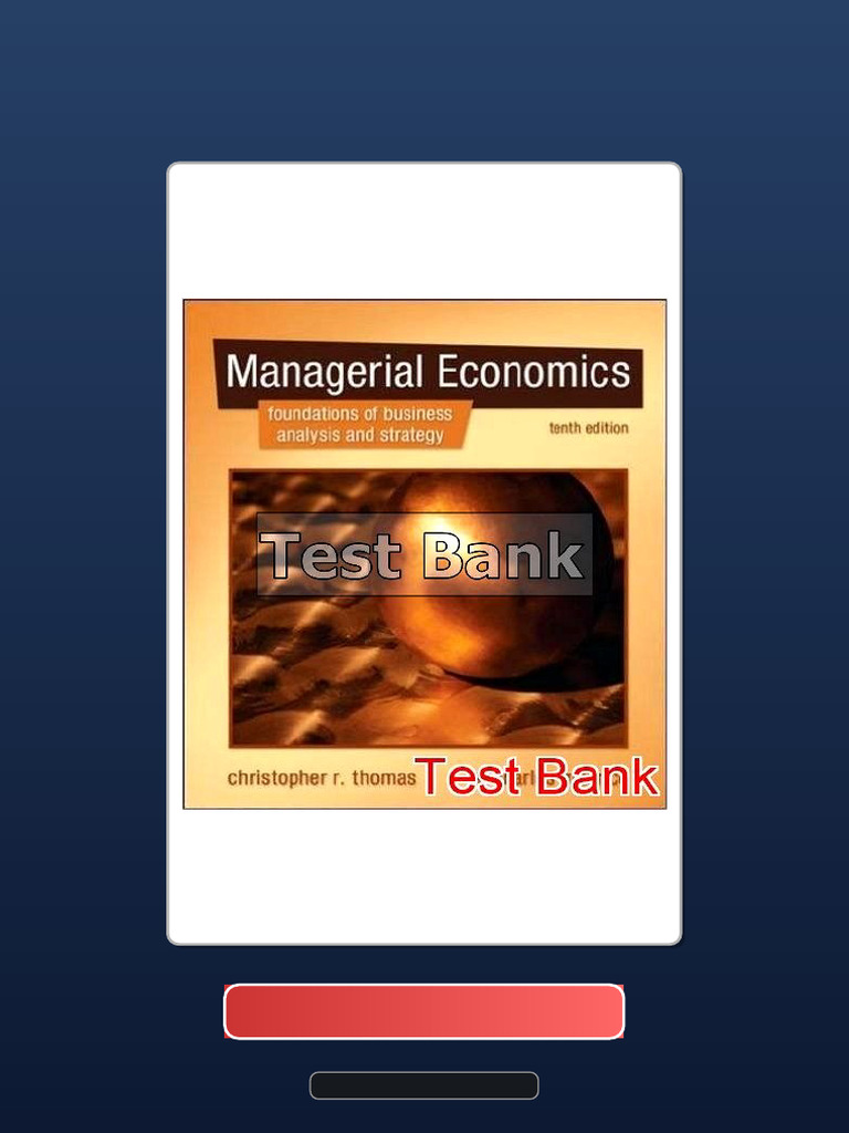 Managerial Economics Foundations of Business Analysis and Strategy 10th ...