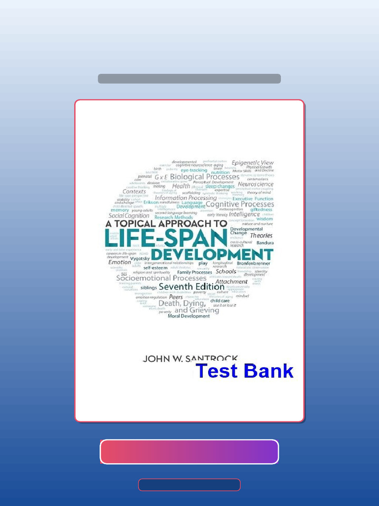 Topical Approach To Lifespan Development 7th Edition Santrock Ebook and ...