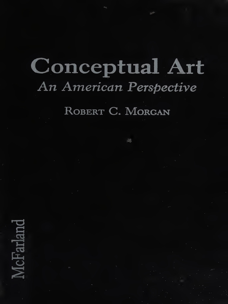 Morgan Robert C Conceptual Art An American Perspective 1994 | PDF | Phenomenology (Philosophy ...
