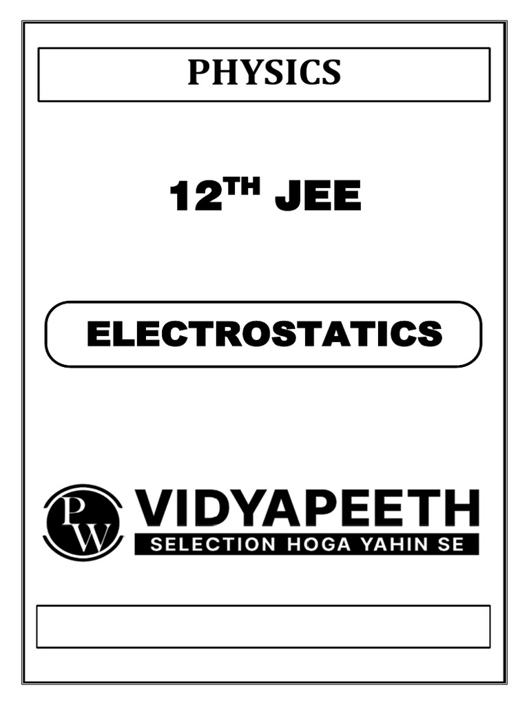1-8 DPP Electrostatics Physics 12th Jee Final | PDF | Atomic Nucleus | Electron