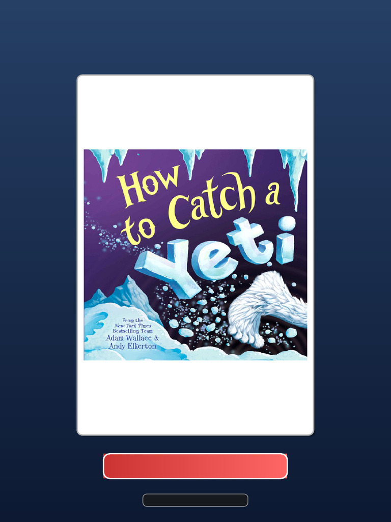 Complete Bundle How To Catch Yeti Adam Wallace HQ File | PDF