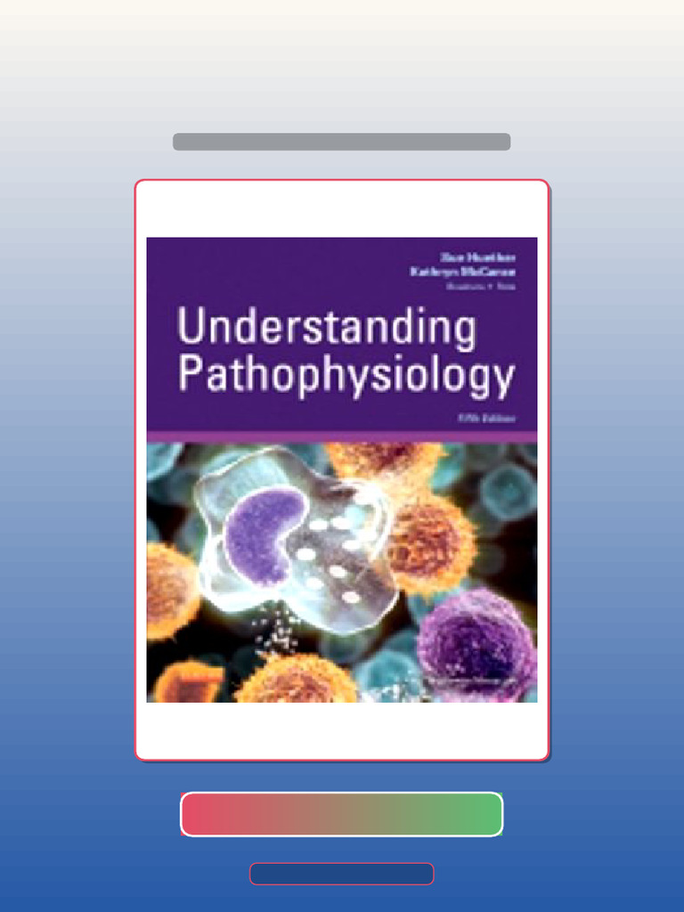 Understanding Pathophysiology 5th Edition Sue E Huether ISBN ...