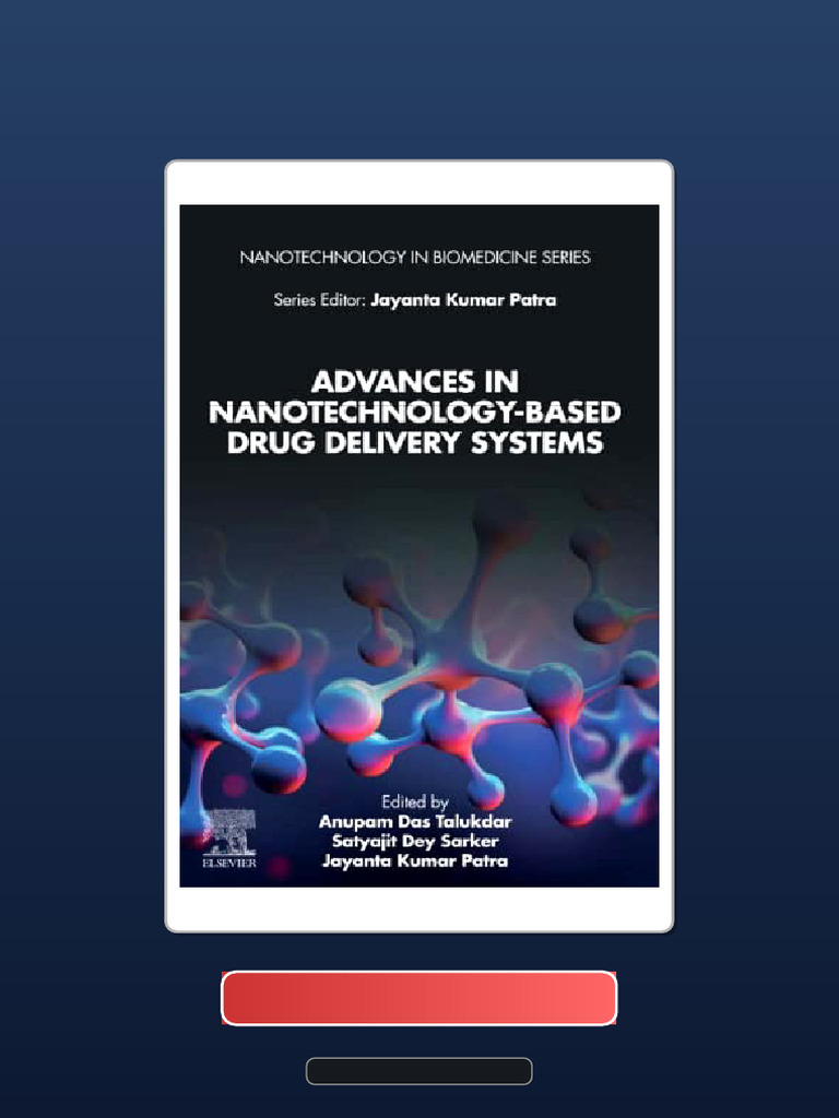 Complete Bundle Advances in NanotechnologyBased Drug Delivery Systems Anupam ...