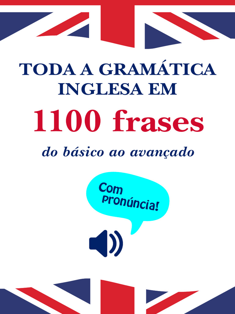 Toda A Gramática Inglesa em 1100 Frases | PDF | Gramática | Pronome