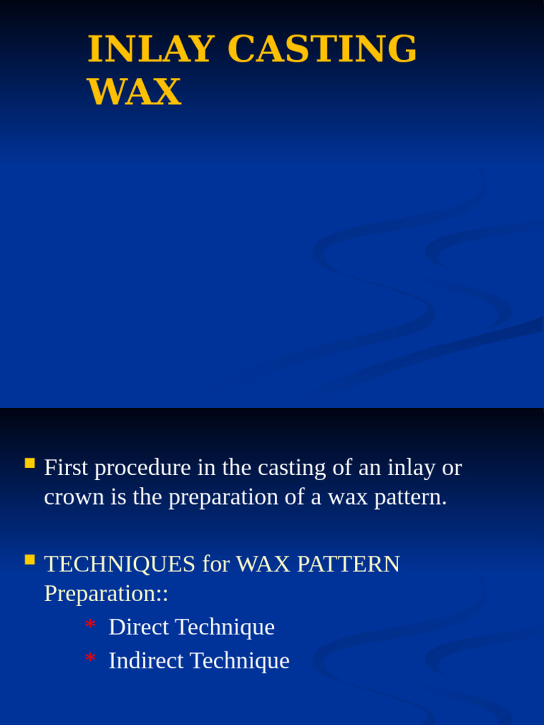 Inlay Casting Wax-BDS II Year-31!12!14 | PDF | Wax | Thermal Expansion