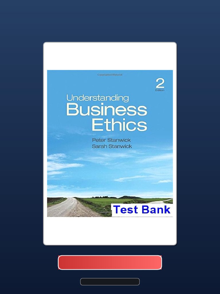 Complete Bundle Understanding Business Ethics 2nd Edition Stanwick ...