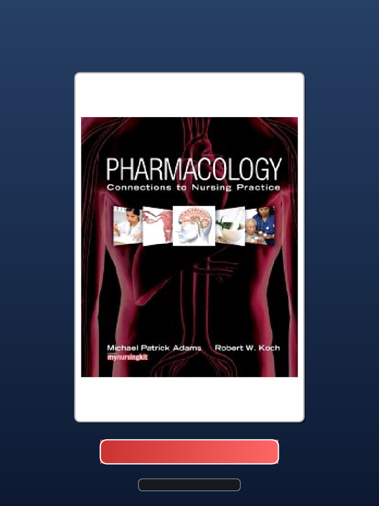 Complete Bundle Pharmacology Connections to Nursing Practice 1st ...