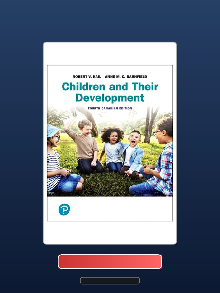 Complete Bundle Children and Their Development 4th Canadian Edition Kail HQ File | PDF ...