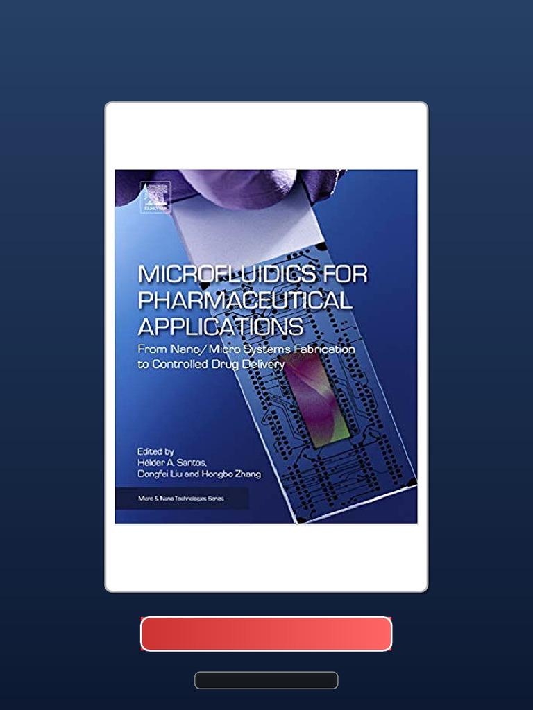 Microfluidics for Pharmaceutical Applications by Helder a Santos Dongfei Liu Hongbo Zhang eBook ...