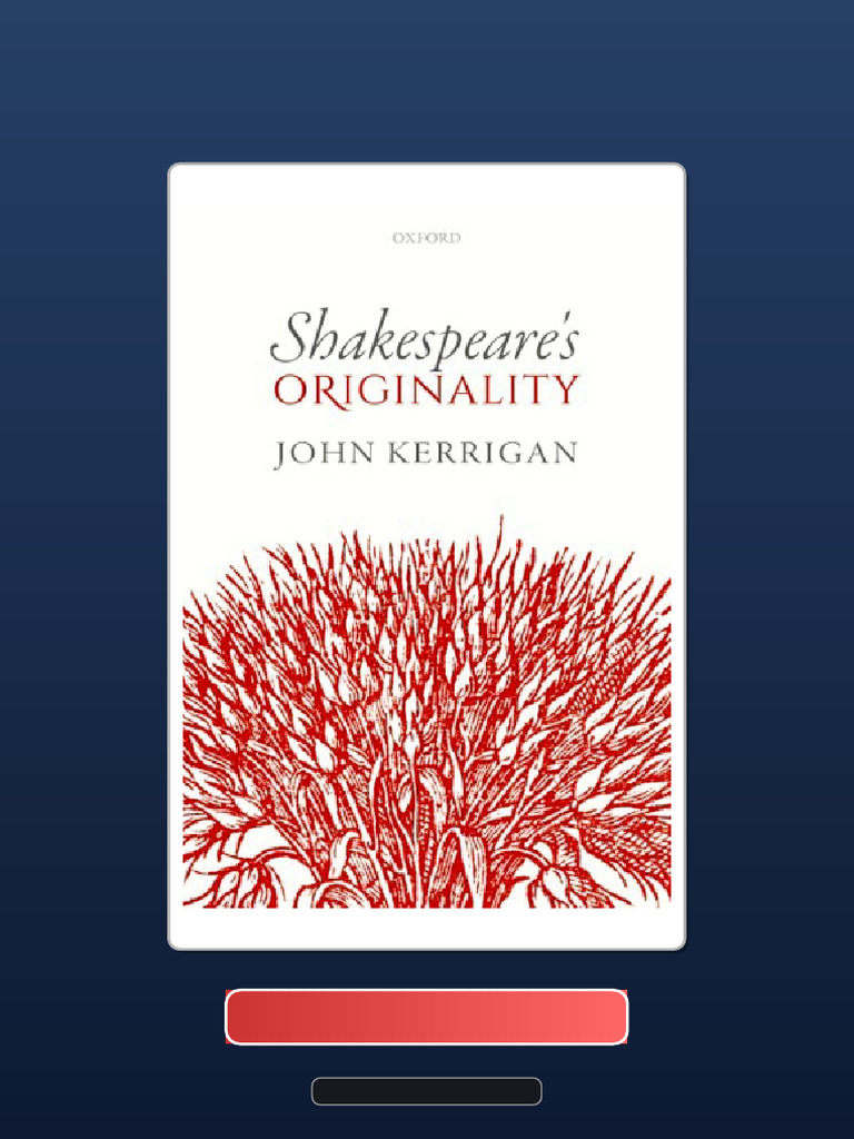 Complete Bundle Shakespeares Originality Kerrigan HQ File | PDF ...