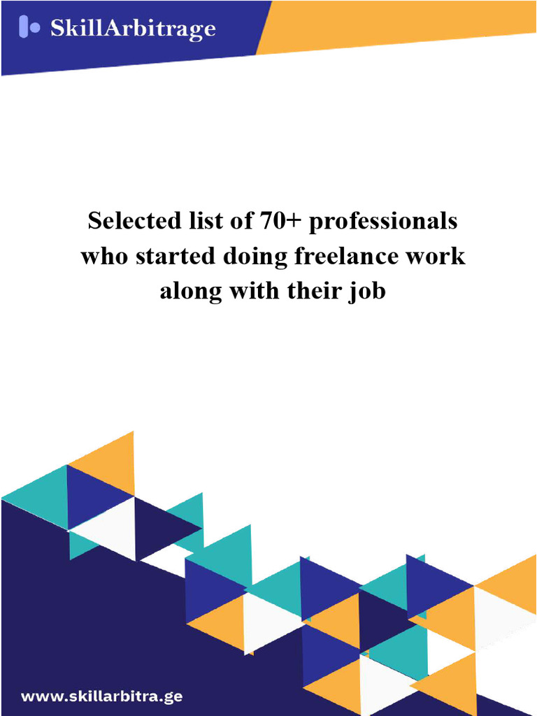 List of 70+ Professionals Who Started Doing Freelance Work Along With ...