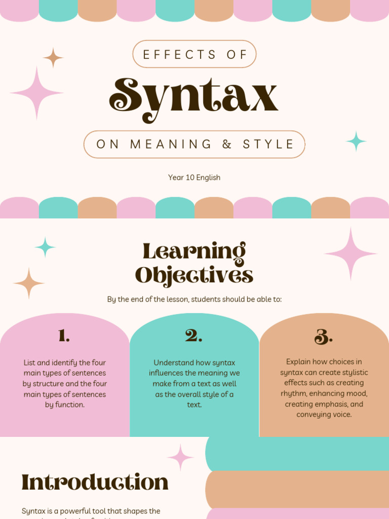 Effects of Syntax On Meaning and Style | PDF | Subject (Grammar) | Verb