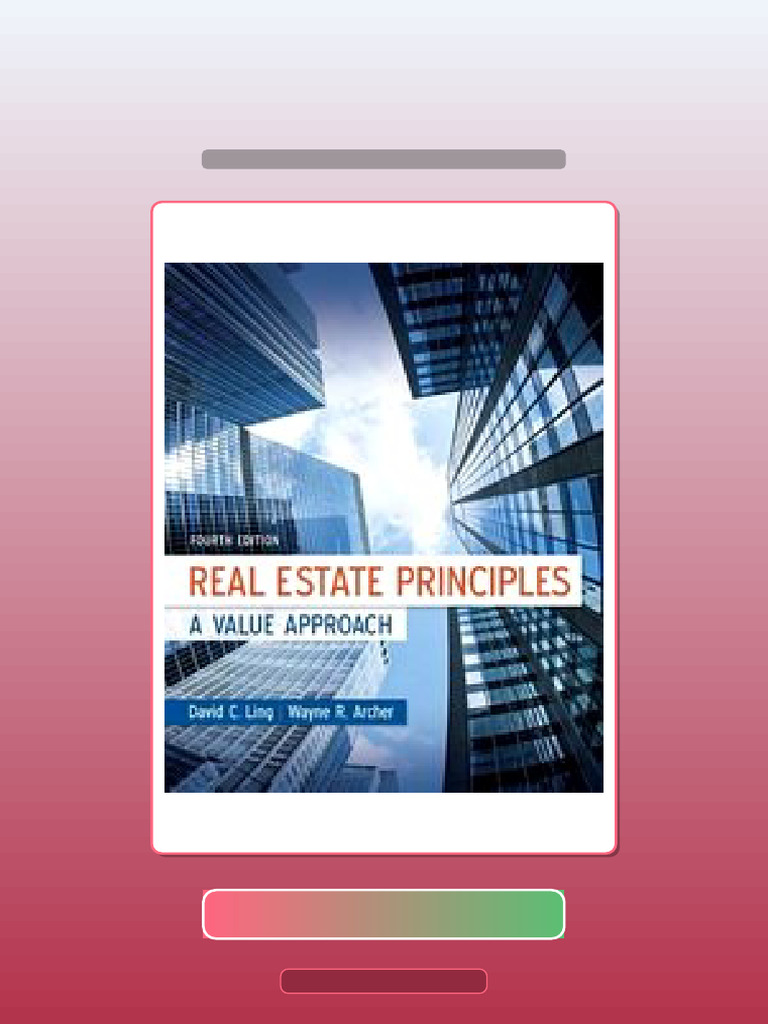 Real Estate Principles A Value Approach Ling 4th Edition Ebook and ...