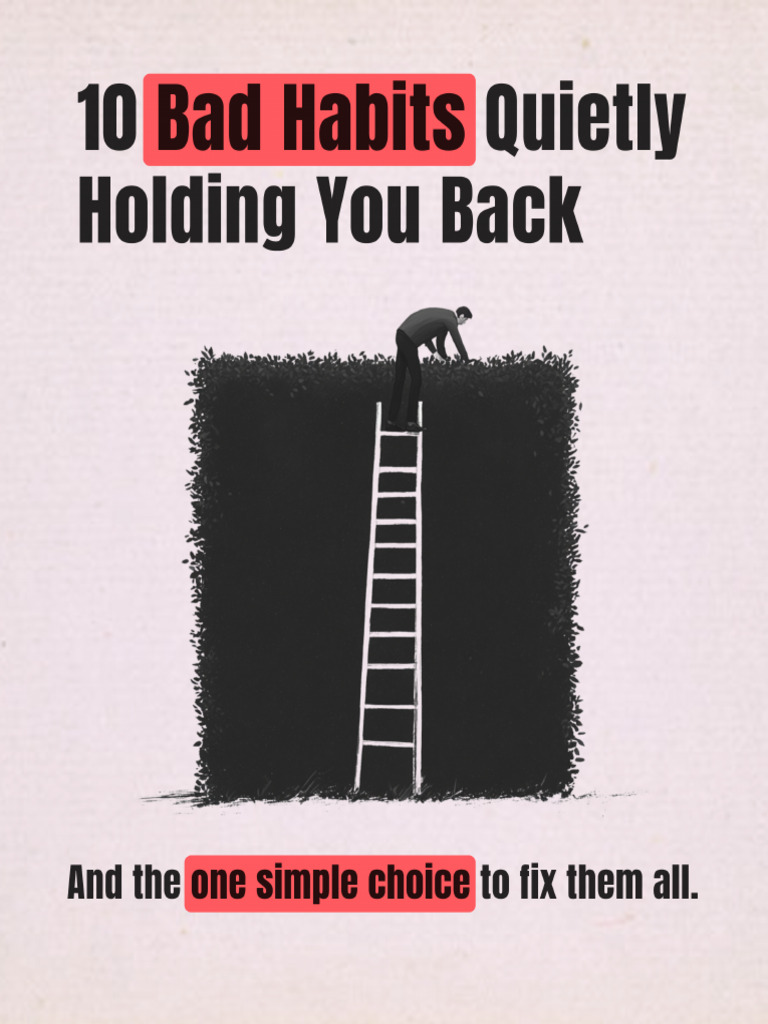 10 Bad Habit Holding Us Back | PDF