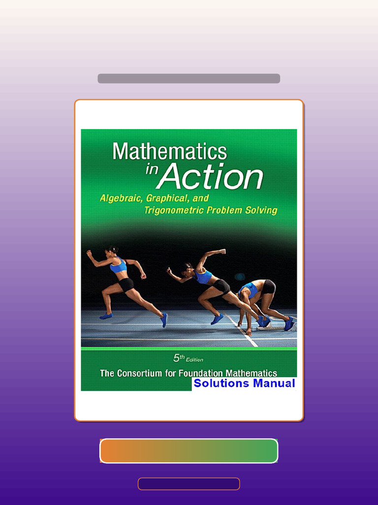 Mathematics in Action Algebraic Graphical and Trigonometric Problem Solving 5th Edition ...