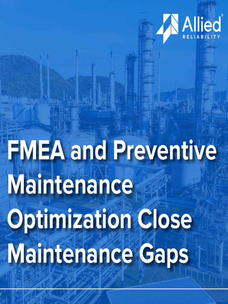 FMEA and PM Optimization Close Maintenance Gaps | PDF