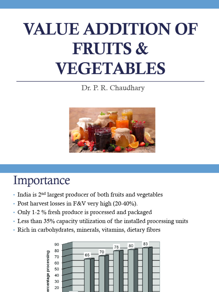 Value Addition Fruits Edited | PDF | Fruit Preserves | Food Science