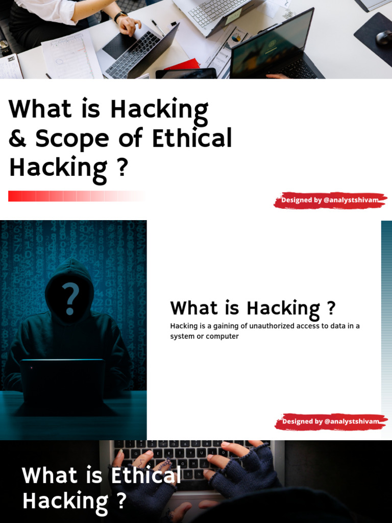 What Is Hacking and Scope of Ethical Hacking by Analystshivam | PDF