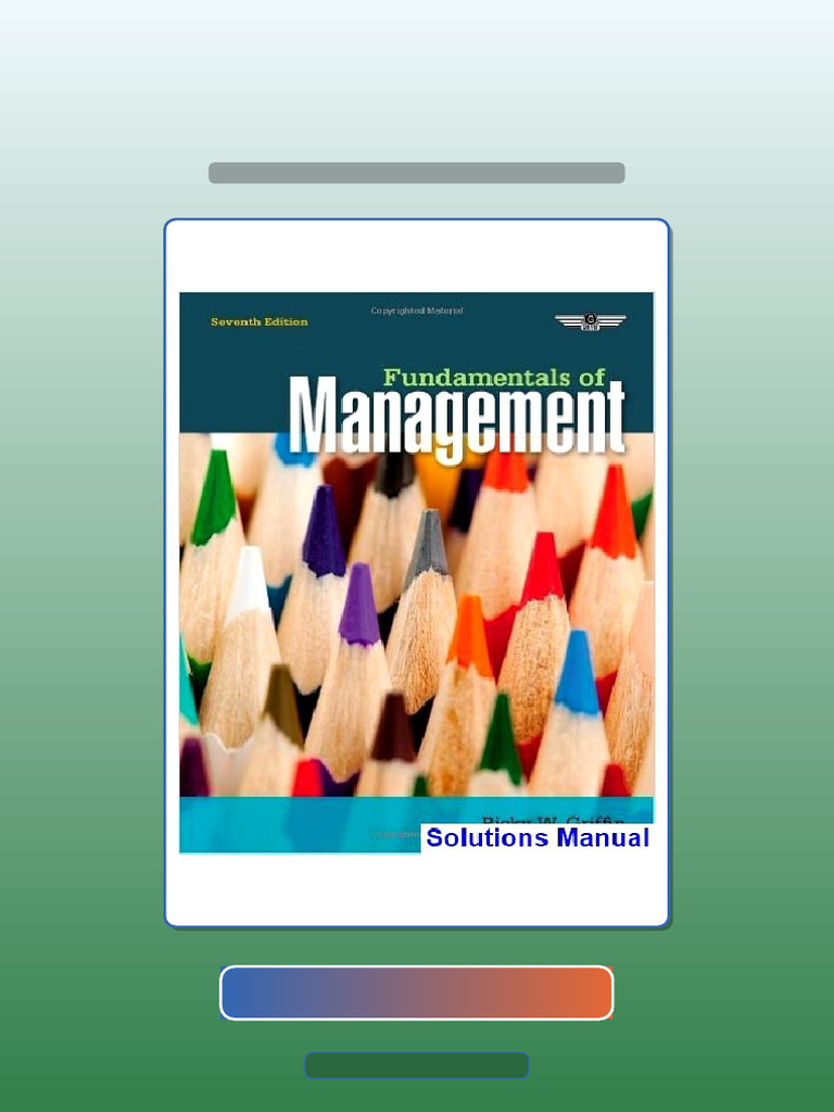 Fundamentals of Management 7th Edition Griffin Ebook and TestBank ...