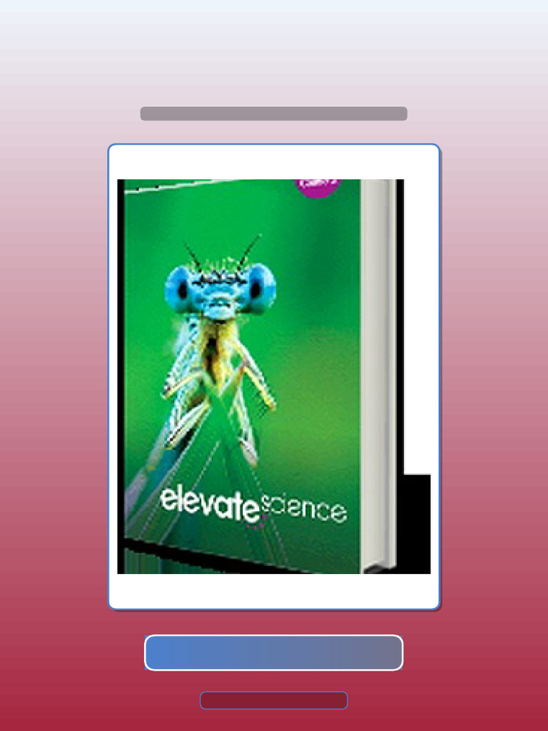 Elevate Middle Grade Science 2019 Student Edition 1st Edition Test Bank ...