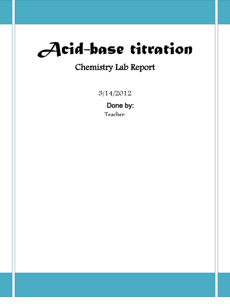 Acid-Base Titration - Chemistry Report | PDF
