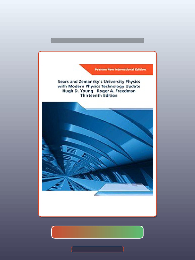 University Physics With Modern Physics Technology Update Pearson ...