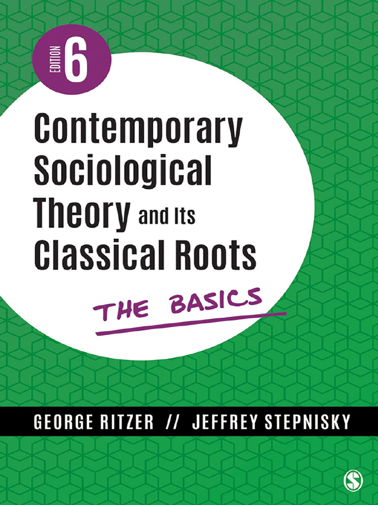 George Ritzer, Jeffrey N. Stepnisky - Contemporary Sociological Theory ...