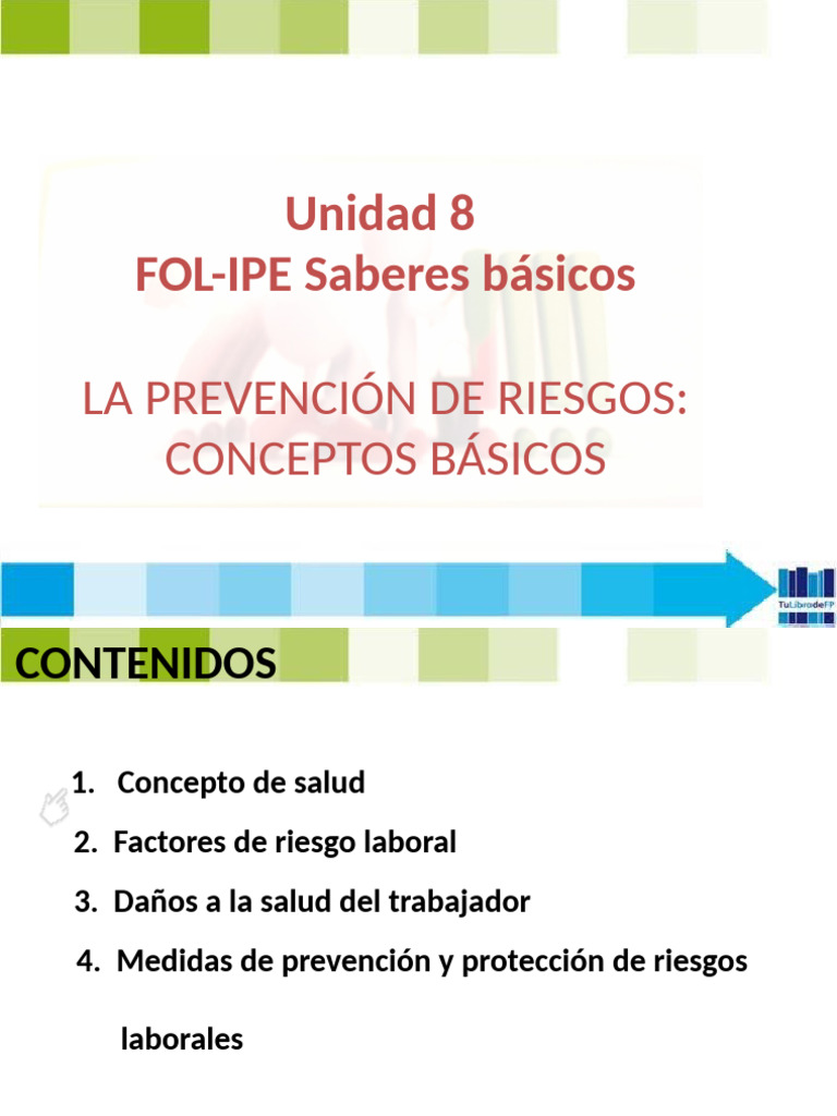 Ud-8 Ipe La Prevencion de Riesgos Conceptos Basicos | PDF | La seguridad | Especialidades Medicas
