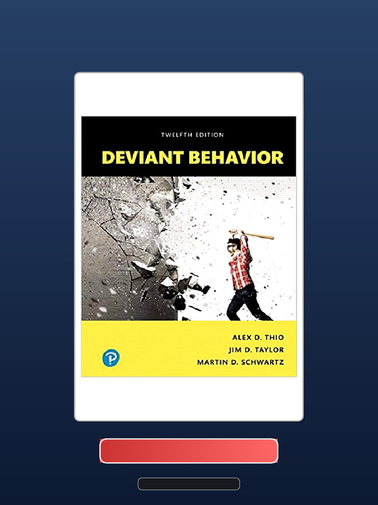 Deviant Behavior 12th Edition by Alex Thio Ebook and TestBank Bundle ...