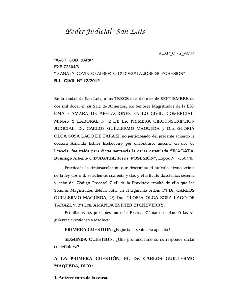 CÁMARA CIVIL DE 1RA C DE SAN LUIS D AGATA-D AGATA - 2012 Interversión de Titulo y Posesión ...