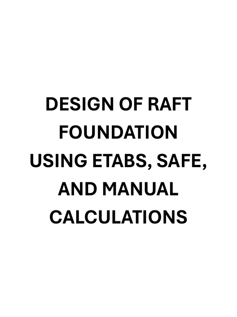 Raft Foundation Design Using SAFE and ETABS | PDF | Foundation ...