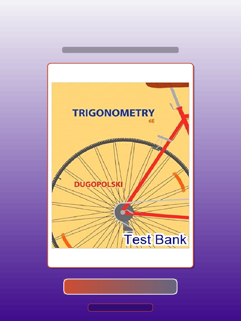 Trigonometry 4th Edition Dugopolski Ebook and TestBank Bundle PDF ...
