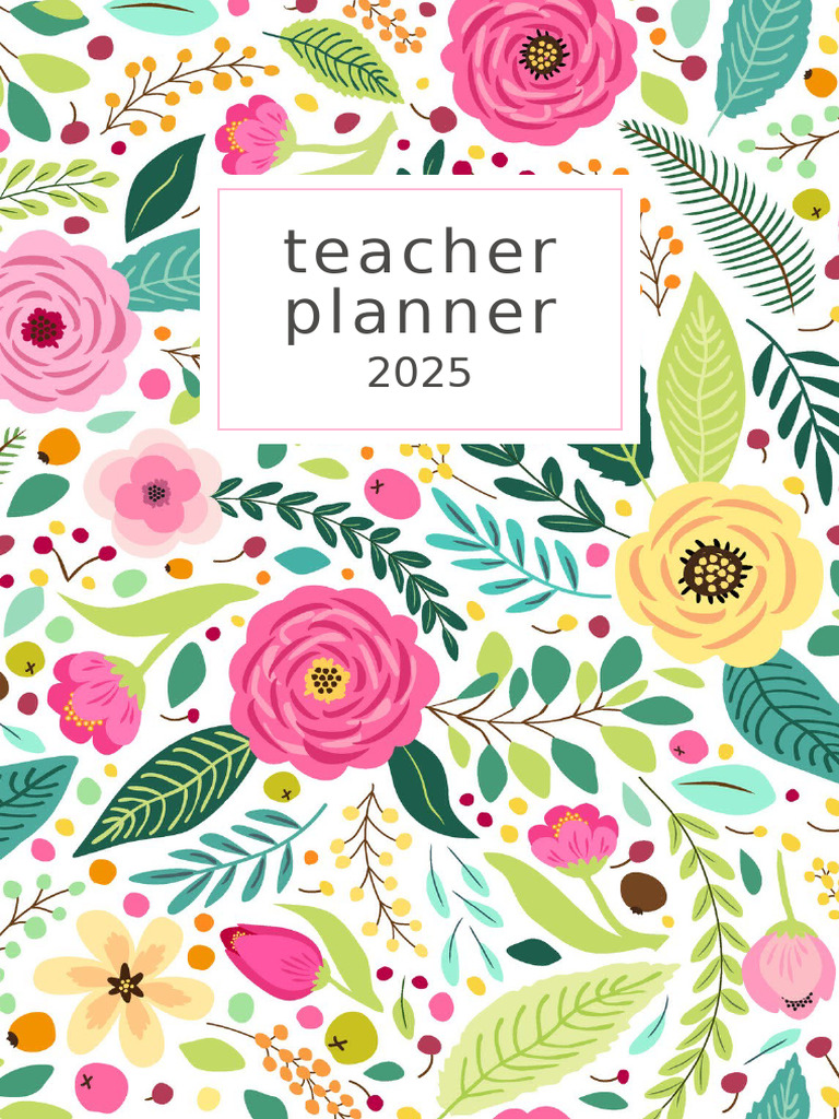 Teacher Planner For 2025 in Green and Pink Simple Flowers Style ...