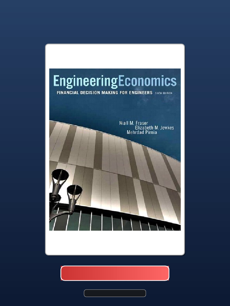 Complete Bundle Engineering Economics Financial Decision Making For Engineers 6th Edition Fraser ...