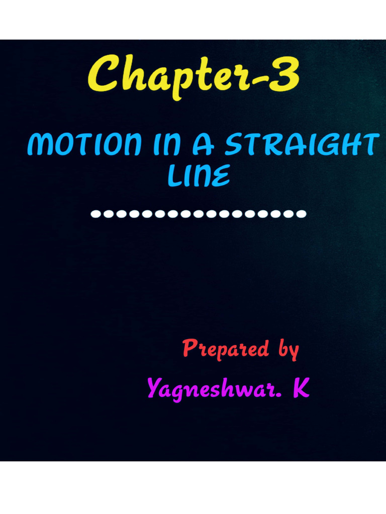 3.MOTION IN A STRAIGHT LINE Physics Notes Yagnesh Sir.. | PDF
