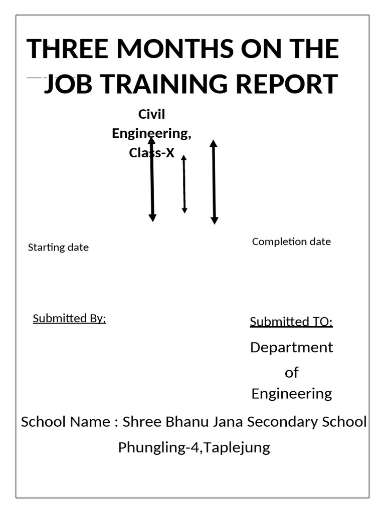 Three Months On The THE Job Training Report: Civil Engineering, Class-X ...
