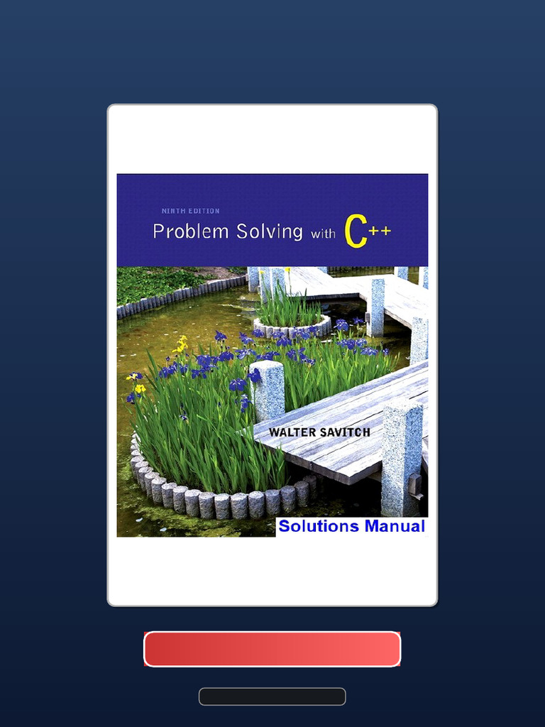 Complete Bundle Problem Solving With C 9th Edition Savitch | PDF | C++ | Computer Programming