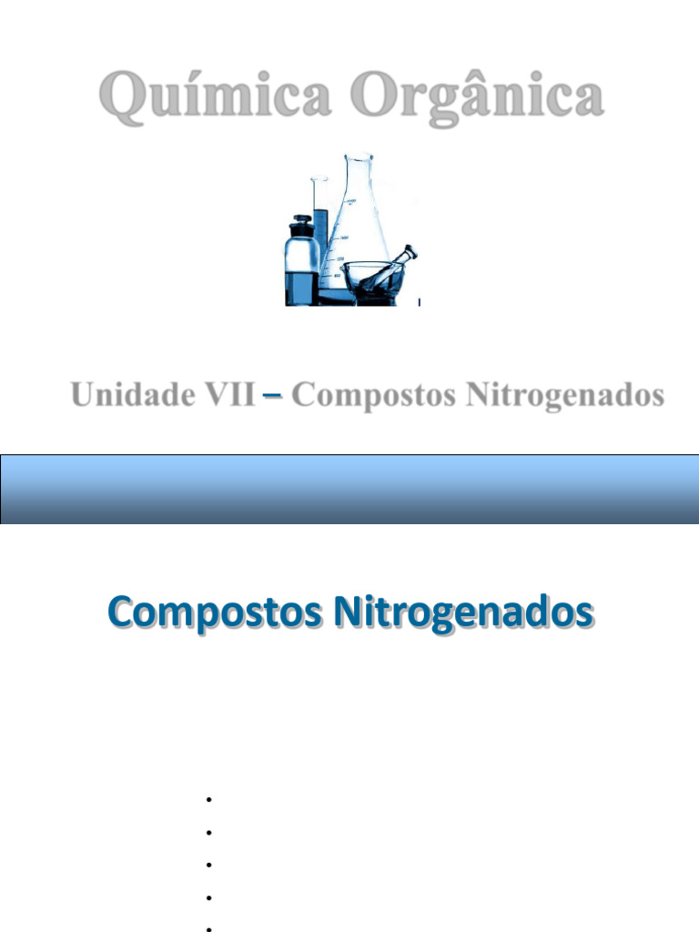 Unidade 7 e 8 - Compostos Nitrogenados | PDF | Amina | Amida