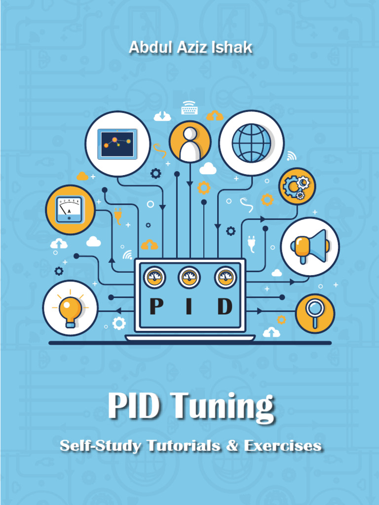 PID Tuning Self Study Tutorials and Exercises (EISBN 9789671625118 ...