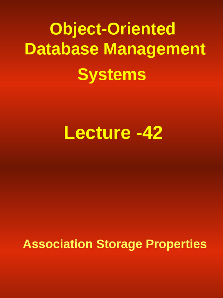 Oodbms Lecture 42 | PDF | Computer Programming | Information Technology Management