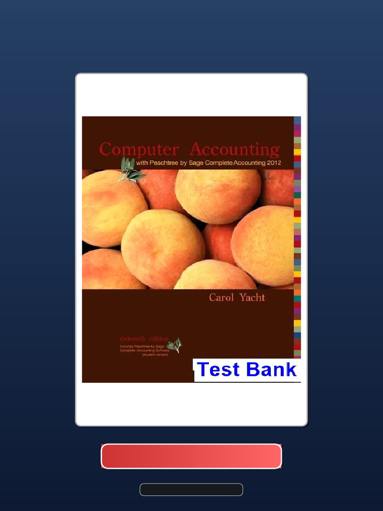 Complete Bundle Computer Accounting With Peachtree by Sage Complete Accounting 2012 16th Edition ...
