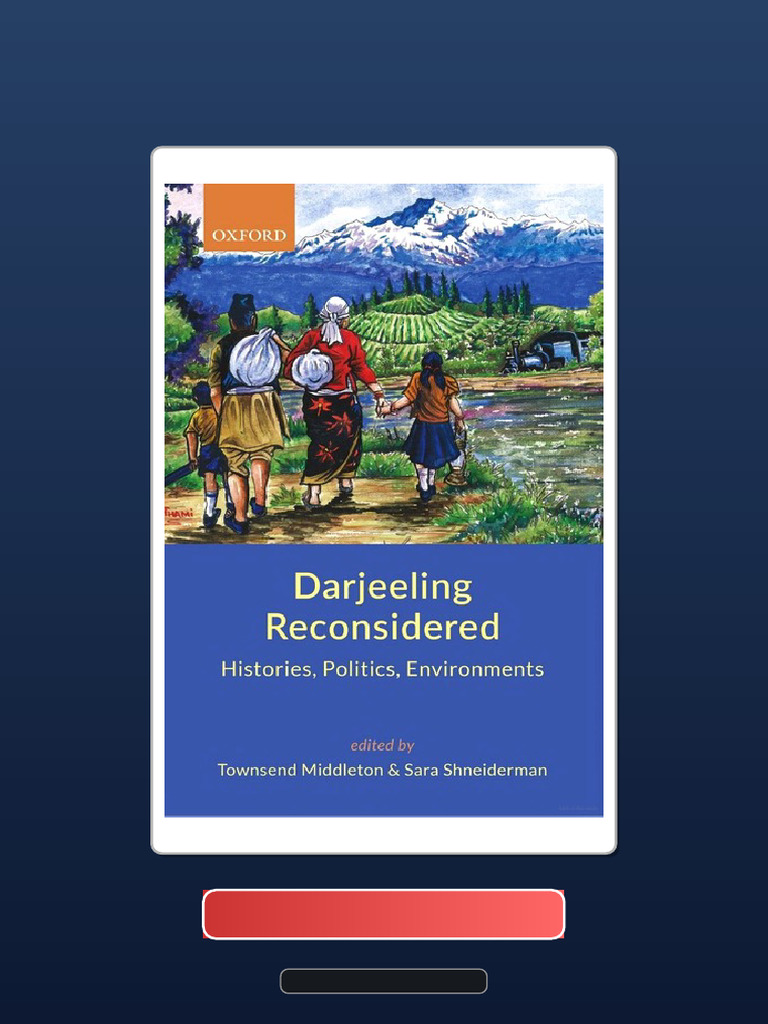 Complete Bundle Darjeeling Reconsidered Histories Politics Environmens 1st Edition HQ File | PDF ...