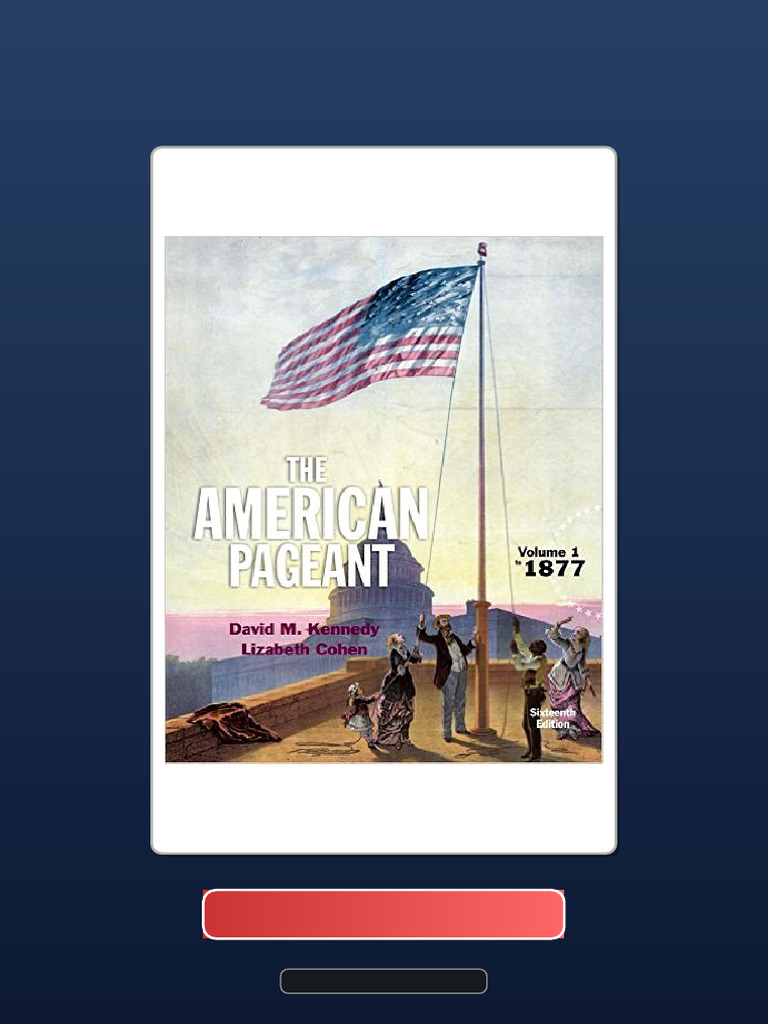 ETextbook 9781305075931 American Pageant Volume 1 Official Test Bank ...