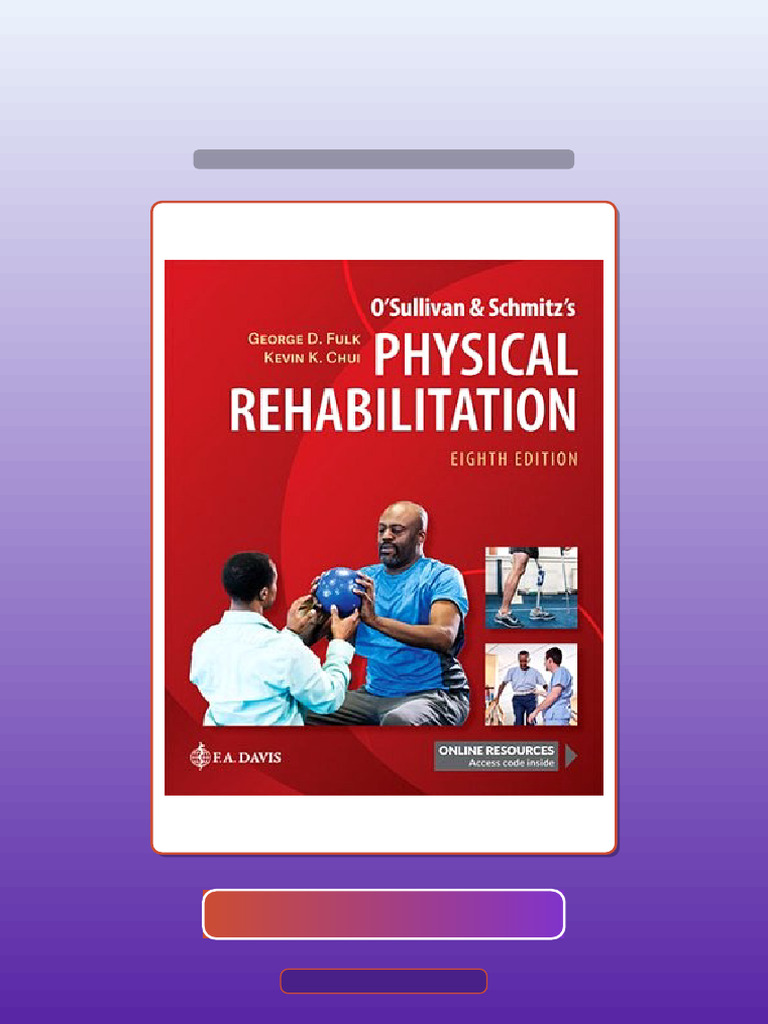OSullivan Schmitzs Physical Rehabilitation 8th Edition Fulk Test Bank ...