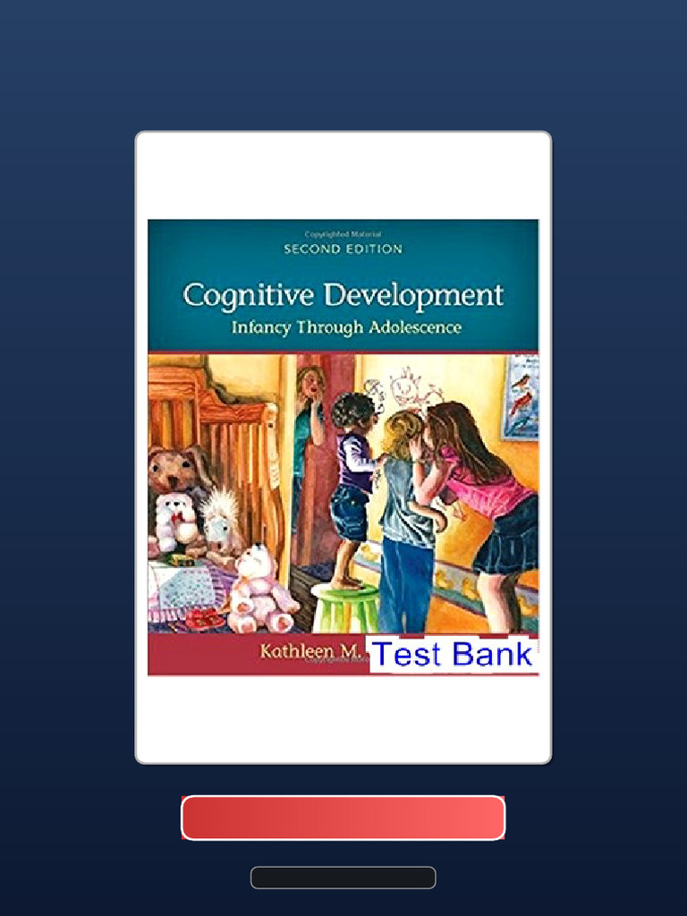 Complete Bundle Cognitive Development Infancy Through Adolescence 2nd ...